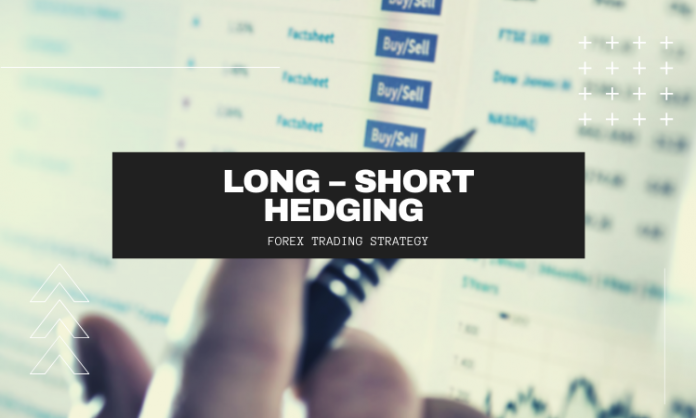 Long – Short Hedging Forex Trading strategy - Learn Forex Trading ...