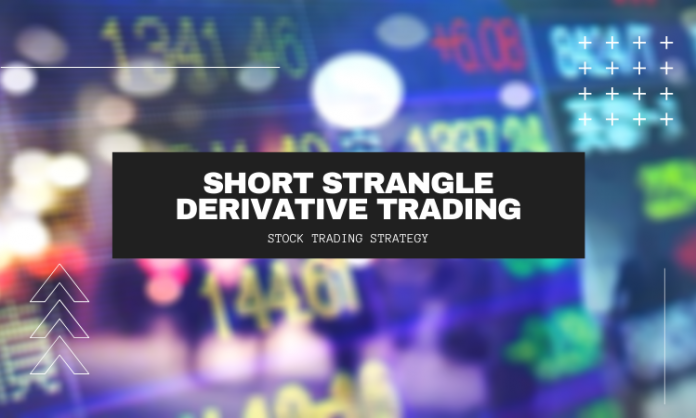 Short Strangle Derivative trading Strategy - Learn Stock Trading ...